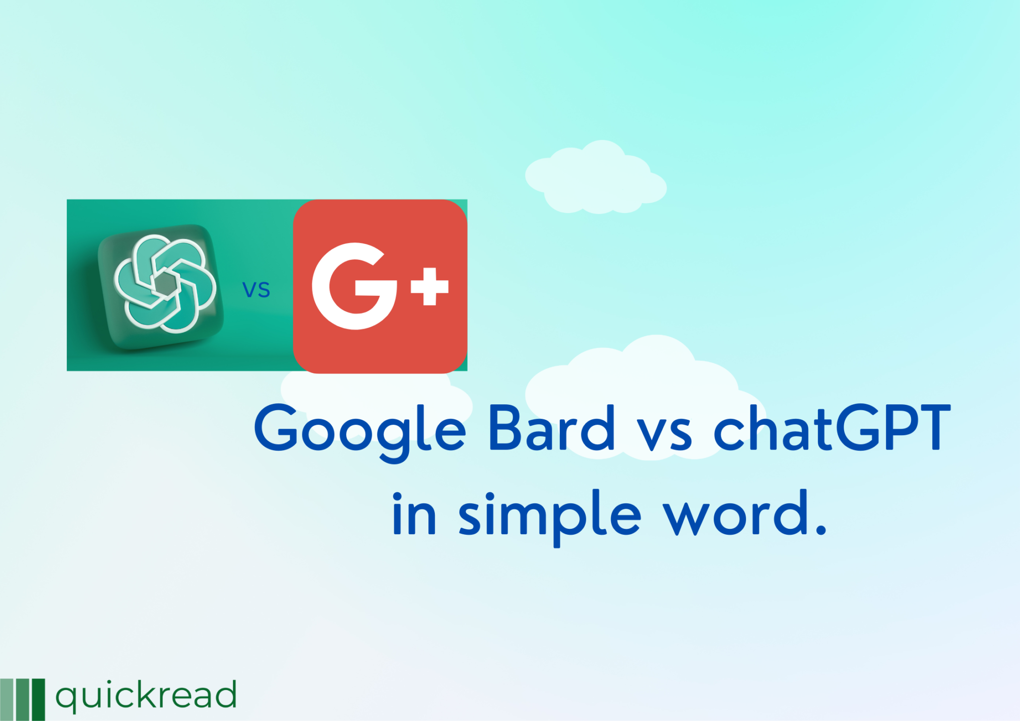 Google Bard vs chatGPT in simple word