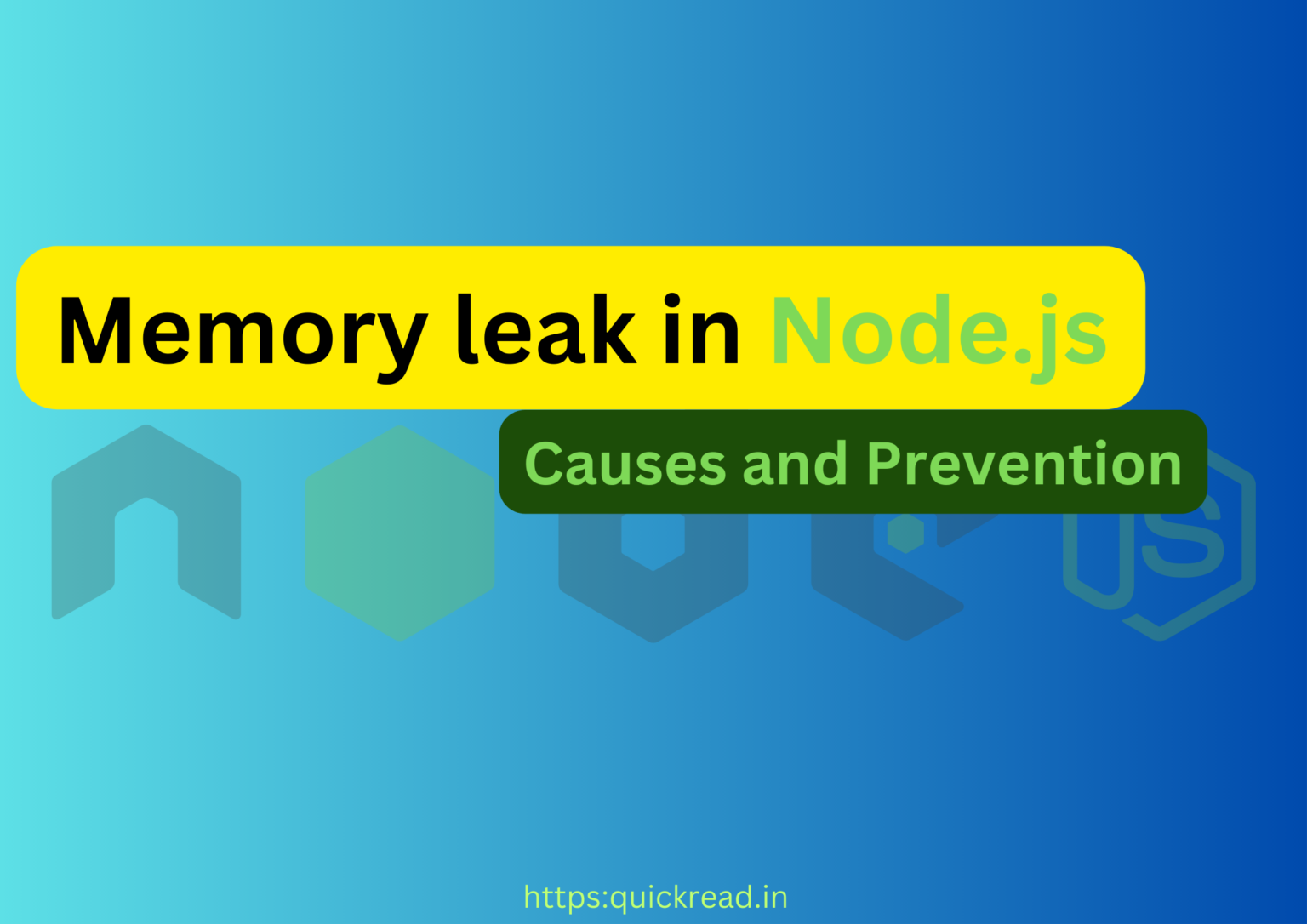 Memory Leaks In Nodejs Causes And Prevention