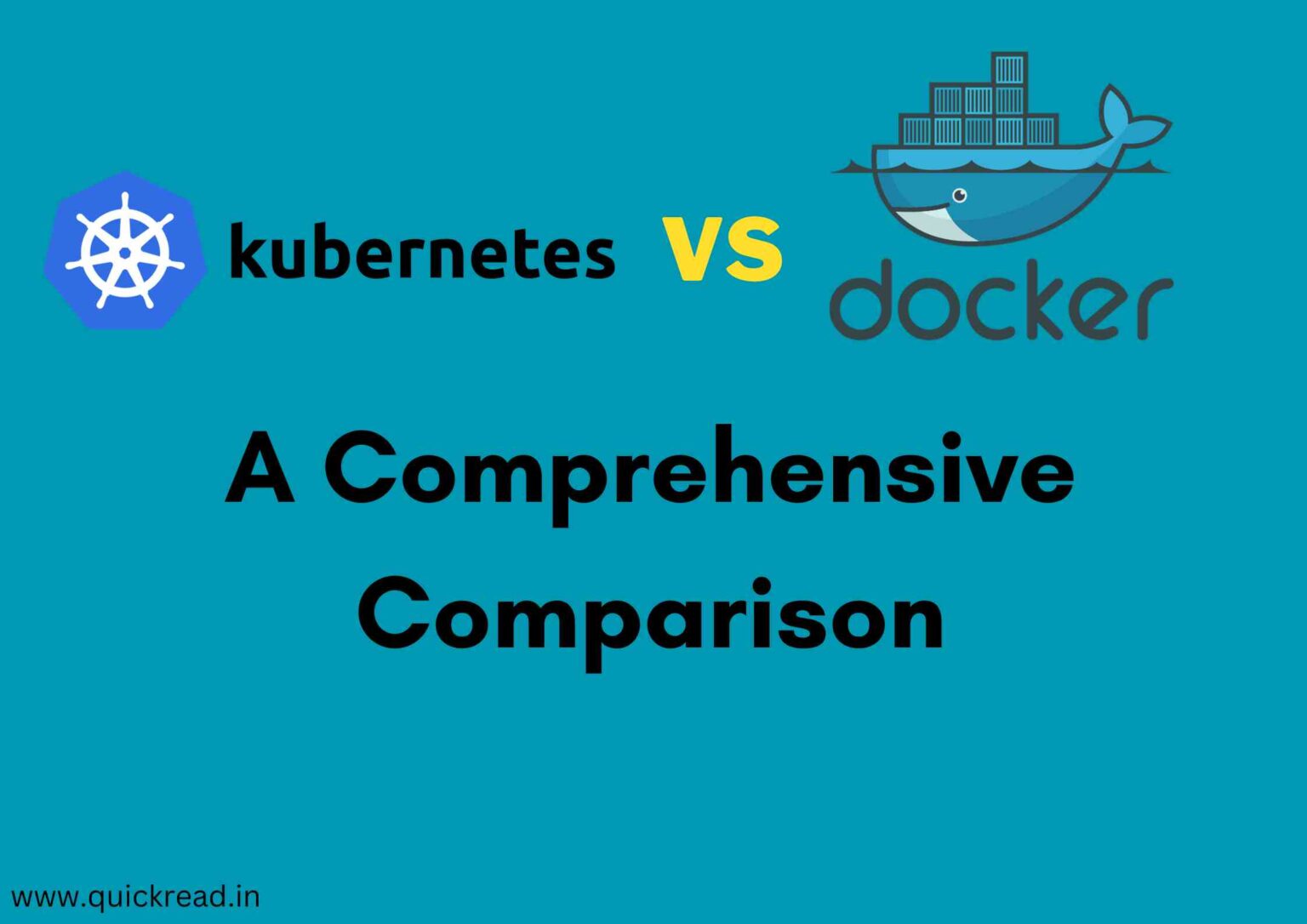 Kubernetes Vs Docker A Comprehensive Comparison