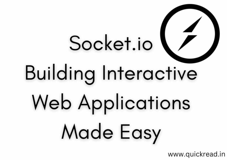 Socket.io: Building Interactive Web Applications Made Easy