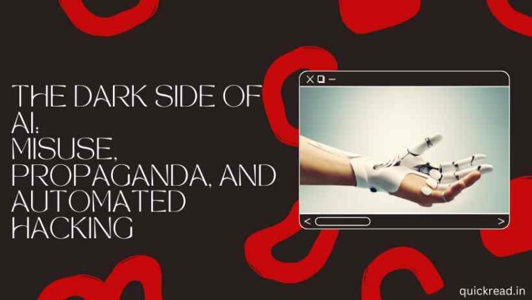 The Dark Side of AI: Misuse, Propaganda, and Automated Hacking