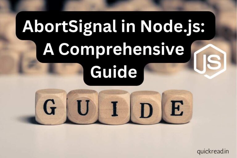 AbortSignal in Node.js: A Comprehensive Guide