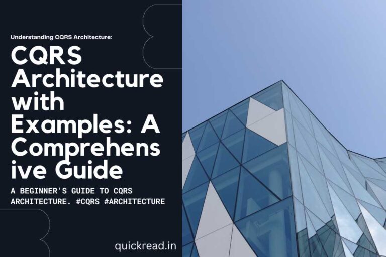CQRS Architecture with Examples: A Comprehensive Guide