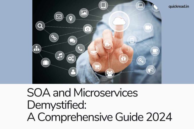 SOA and Microservices Demystified: A Comprehensive Guide 2024